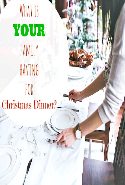Christmas Dinner Menu Ideas! (Countdown to Old Fashioned Christmas)